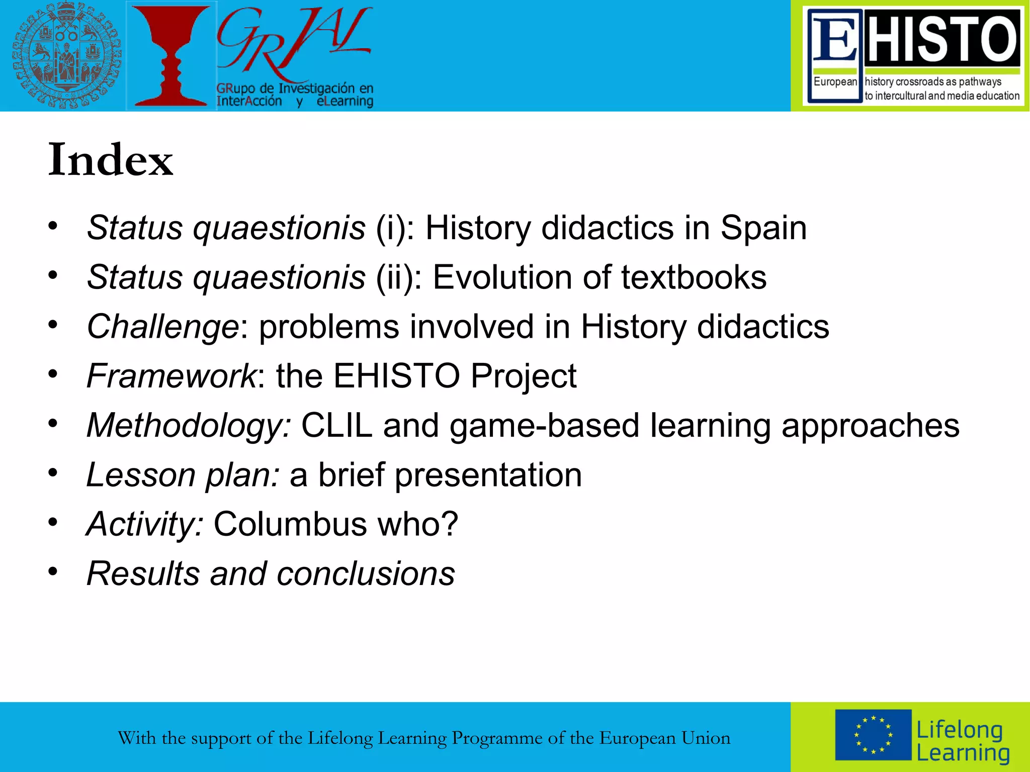 Game-based learning experiences within a History CLIL classroom: a case ...