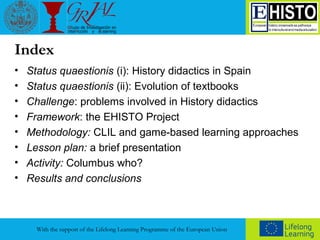 Game-based learning experiences within a History CLIL classroom: a case ...