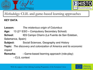 Game-based learning experiences within a History CLIL classroom: a case ...