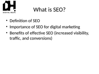 what is SEO ? and its best practices benefits | PPTX