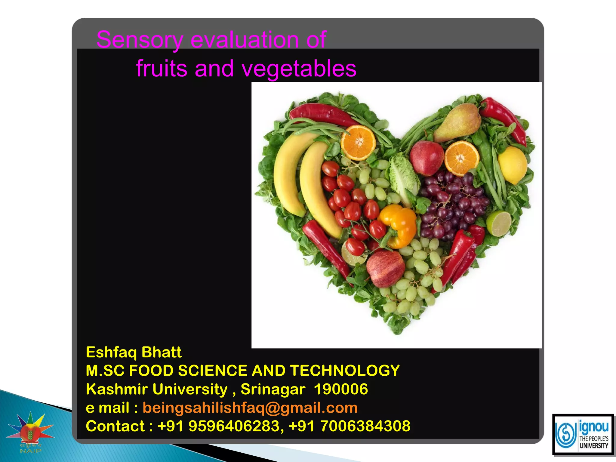 Sensory Evaluation of Fruits and Vegetables | PPT