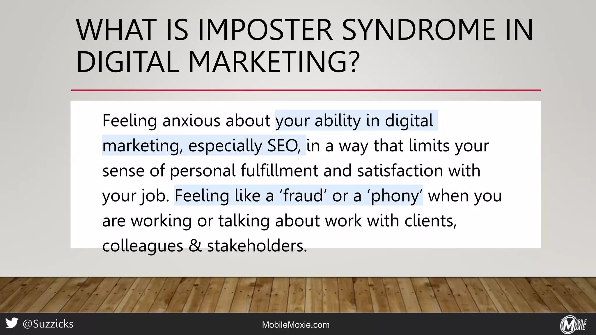 Fighting Off Digital Marketing Imposter Syndrome with Facts | PPT