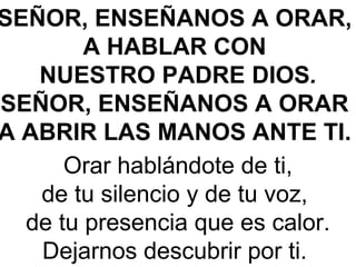 Señor enseñanos a_orar | PPS