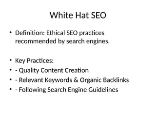 SEO_ Types_ and_ Ethics_Presentation.pptx