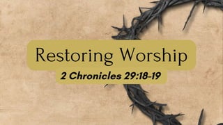 Restoring Worship | PPTX