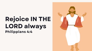 Rejoice in the Lord | PPTX