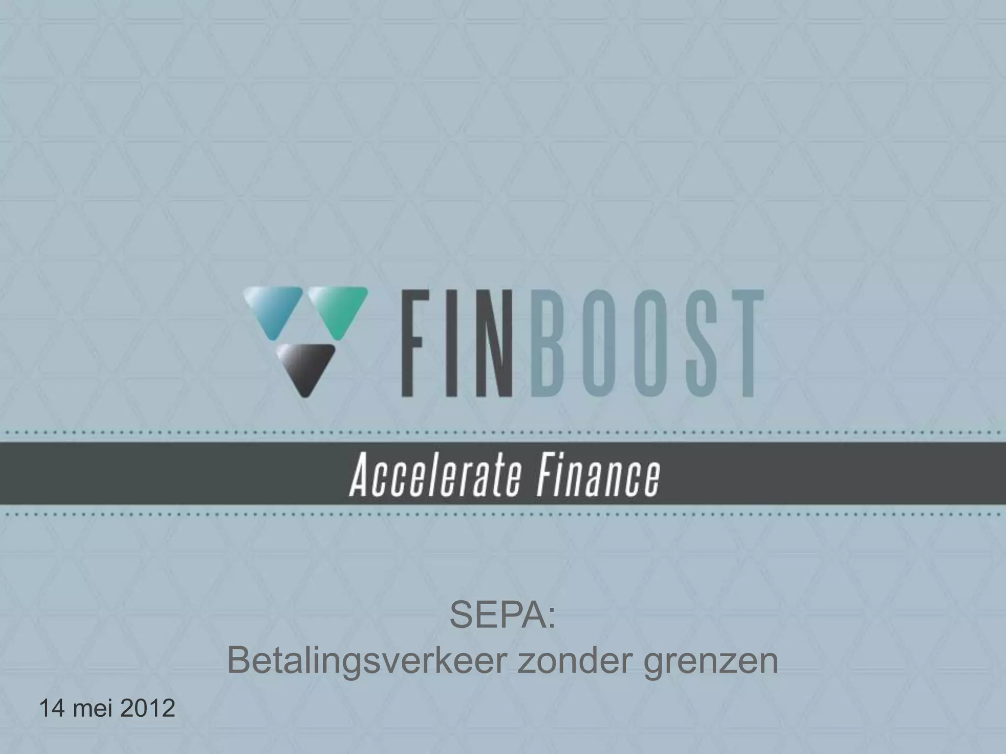 SEPA IBAN in bedrijf met FinBoost | PPT