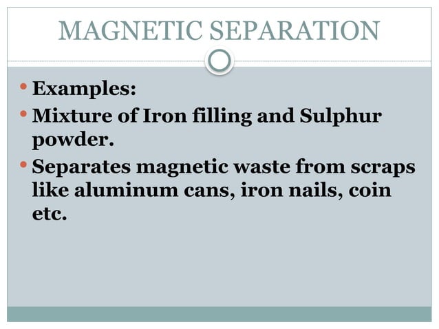 SEPARATING MIXTURE USING DIFFERENT TYPES AND METHODS OF SEPARATING MIXTURE.pptx