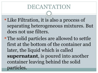 SEPARATING MIXTURE USING DIFFERENT TYPES AND METHODS OF SEPARATING ...