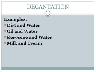 SEPARATING MIXTURE USING DIFFERENT TYPES AND METHODS OF SEPARATING ...