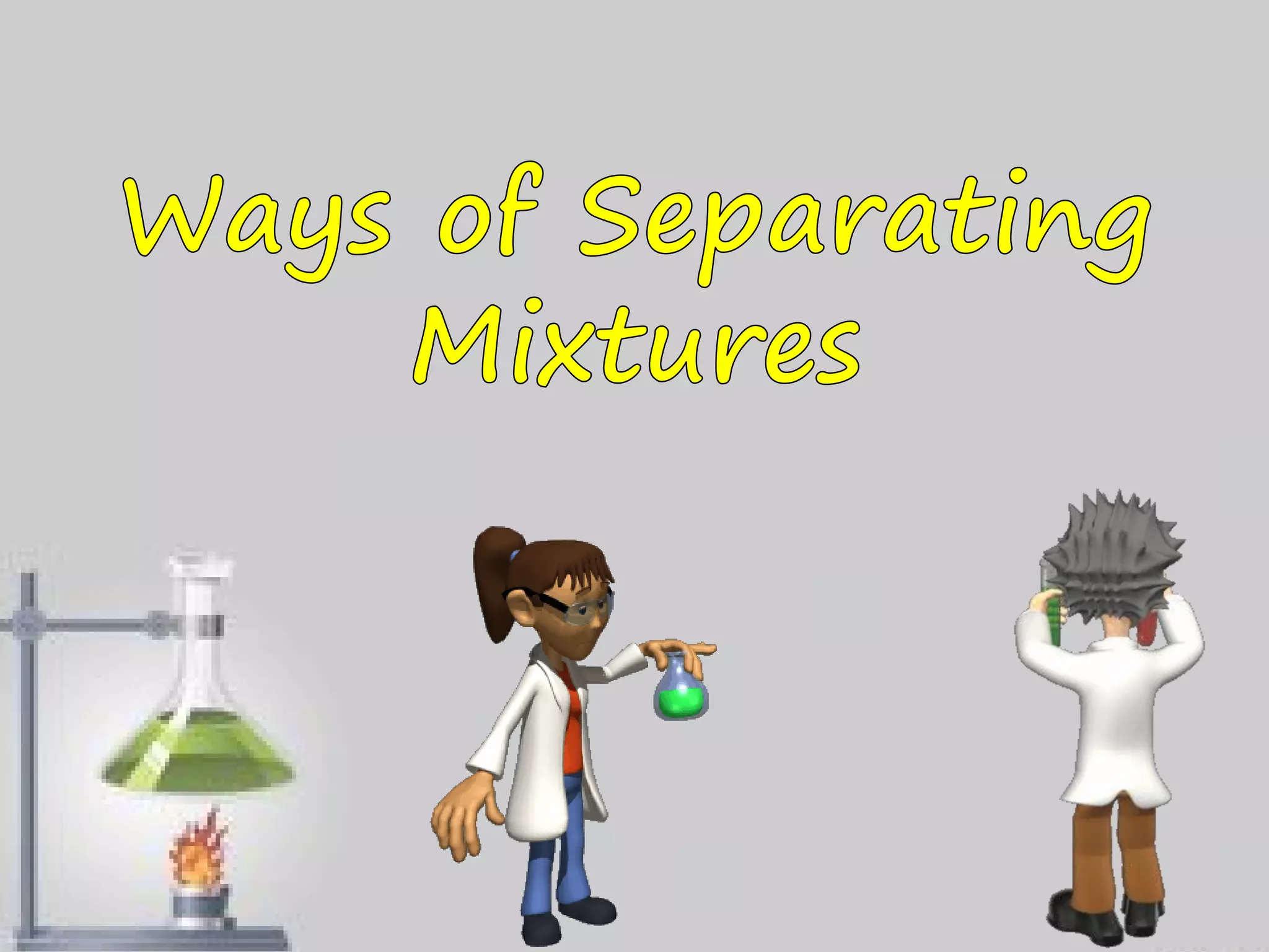 Separating mixtures (Grade 7) | PDF