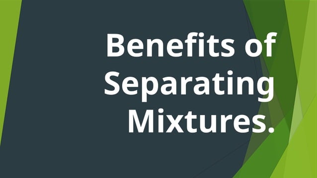 Separating Mixtures .pptx