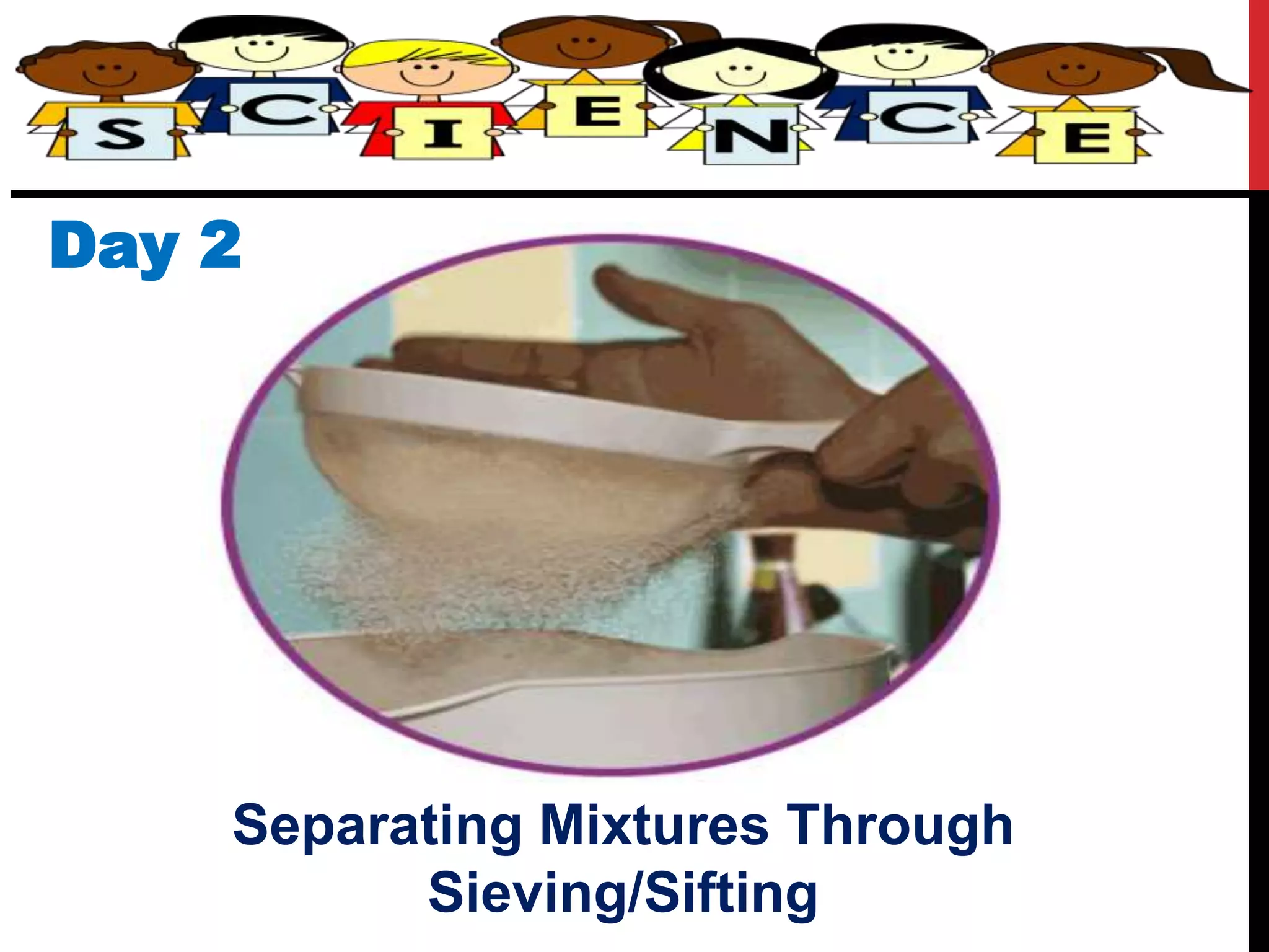 Separating Mixtures 1.pptx