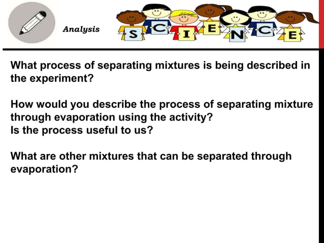 Separating Mixtures 2.pptx | Physics | Science