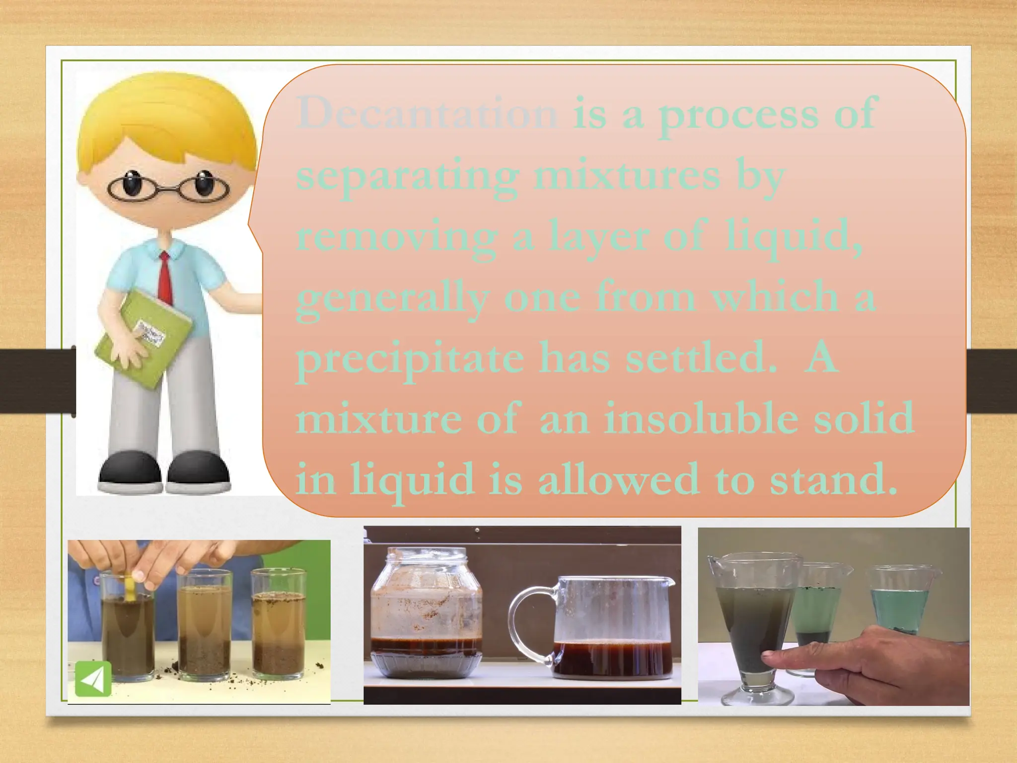 Separating Mixtures Decantation.ppt Grade 6 | PPTX