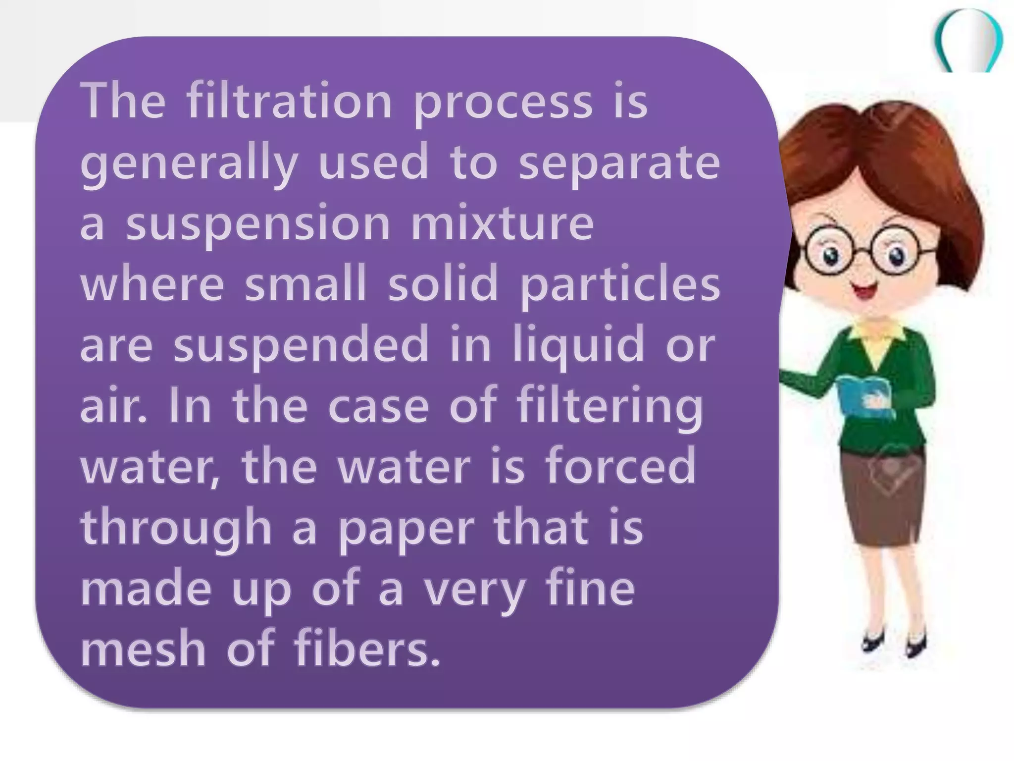 Separating Mixtures Filtration.pptx
