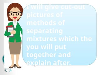 Separating Mixtures Filtration.ppt Grade 6 | PPTX