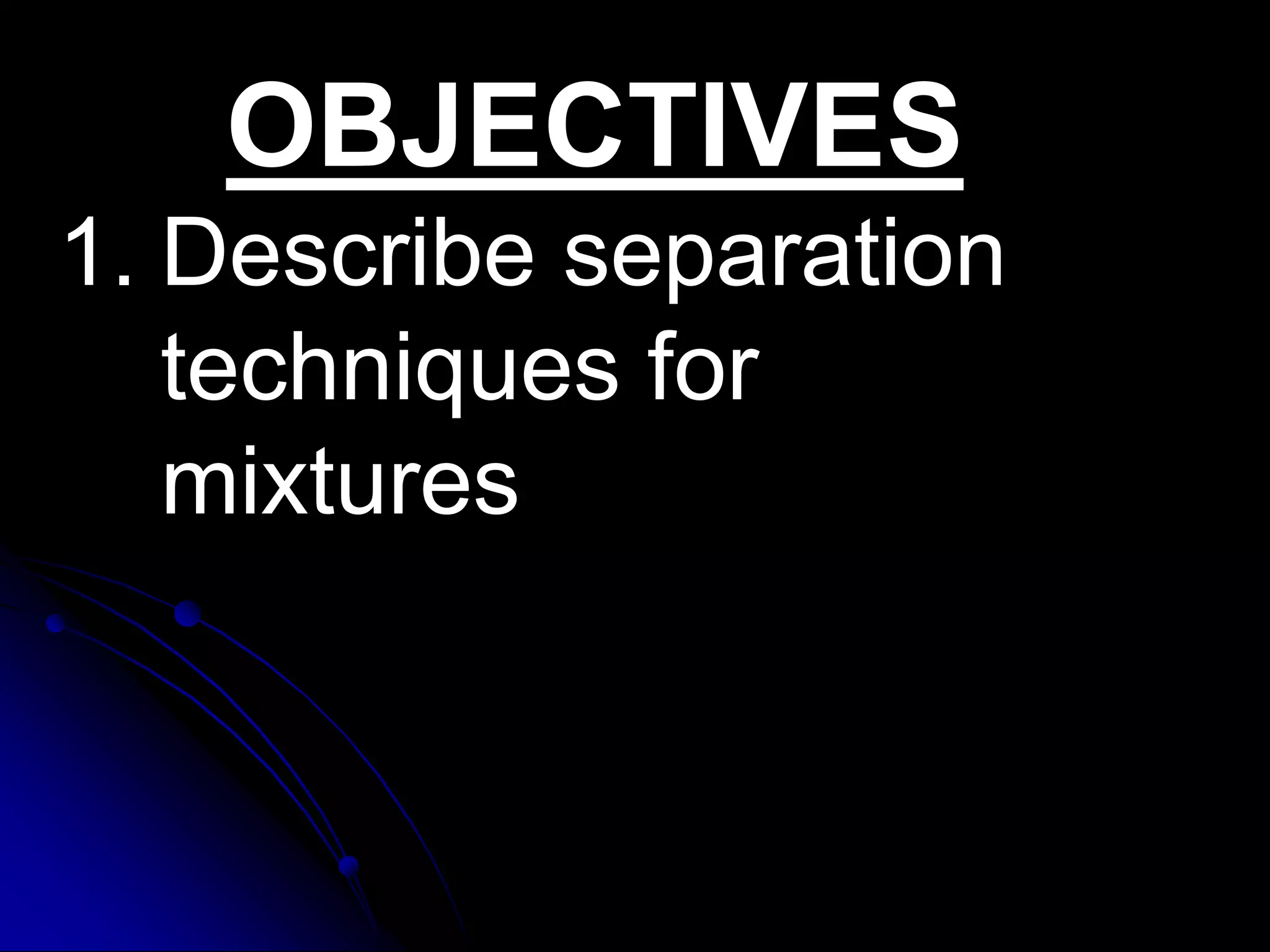 Separating Mixtures handouts.ppt