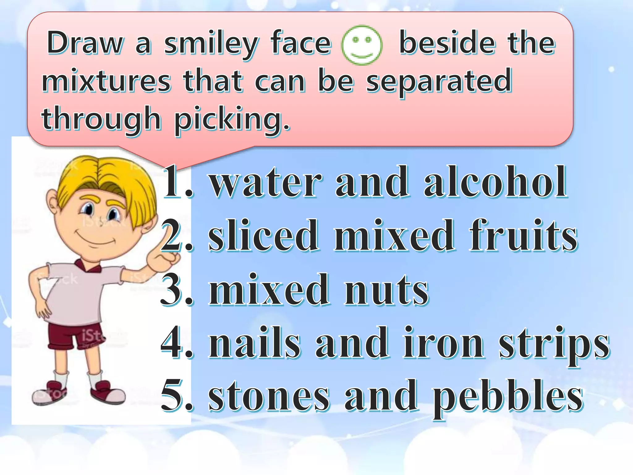 Separating Mixtures Handpicking | PPTX