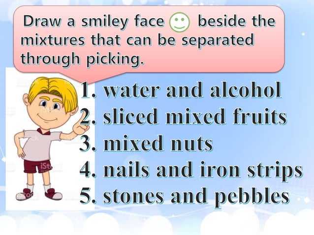 Separating Mixtures Handpicking | PPTX | Chemistry | Science