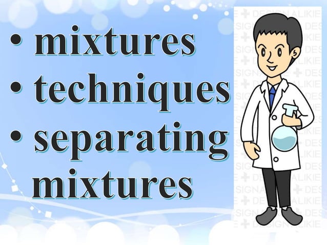 Separating Mixtures Handpicking | PPTX | Chemistry | Science