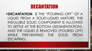 Separating Mixtures through Decantation.pptx