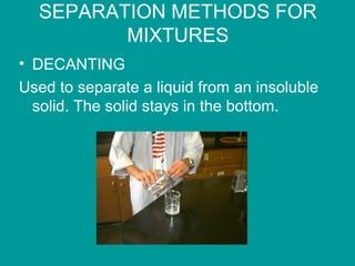 Separation methods for mixtures | PPT