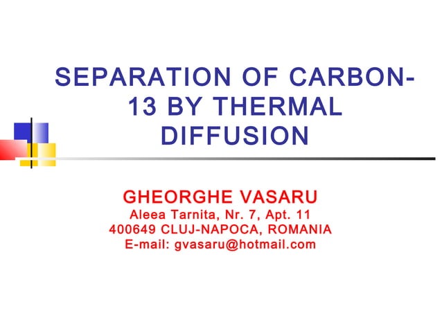 Separation of carbon 13 by thermal diffusion | PPT