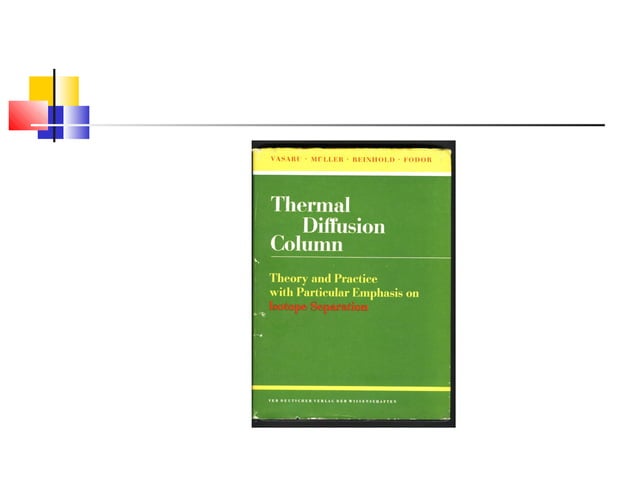 Separation of carbon 13 by thermal diffusion | PPT