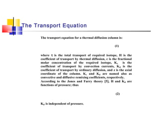 Separation of carbon 13 by thermal diffusion | PPT