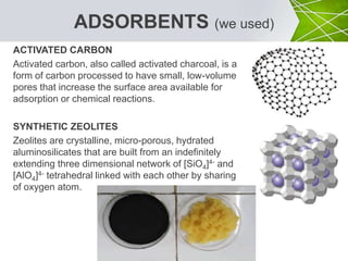 Separation of CO2 and Moisture from biogas by Adsorption method | PPTX