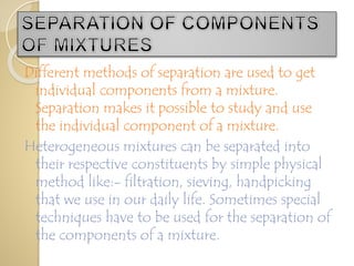 Separation of components of mixtures | PPTX