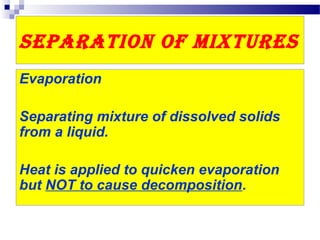 Separationofmixtures 100825041637-phpapp01 | PPT