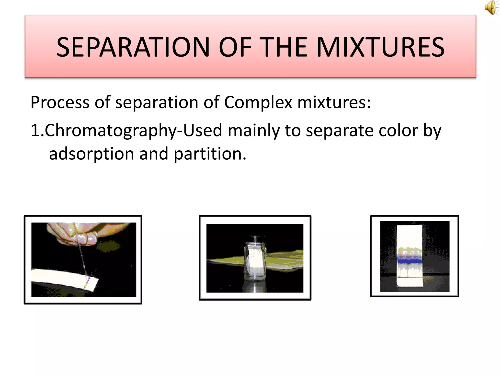 Separation of mixtures | PPTX