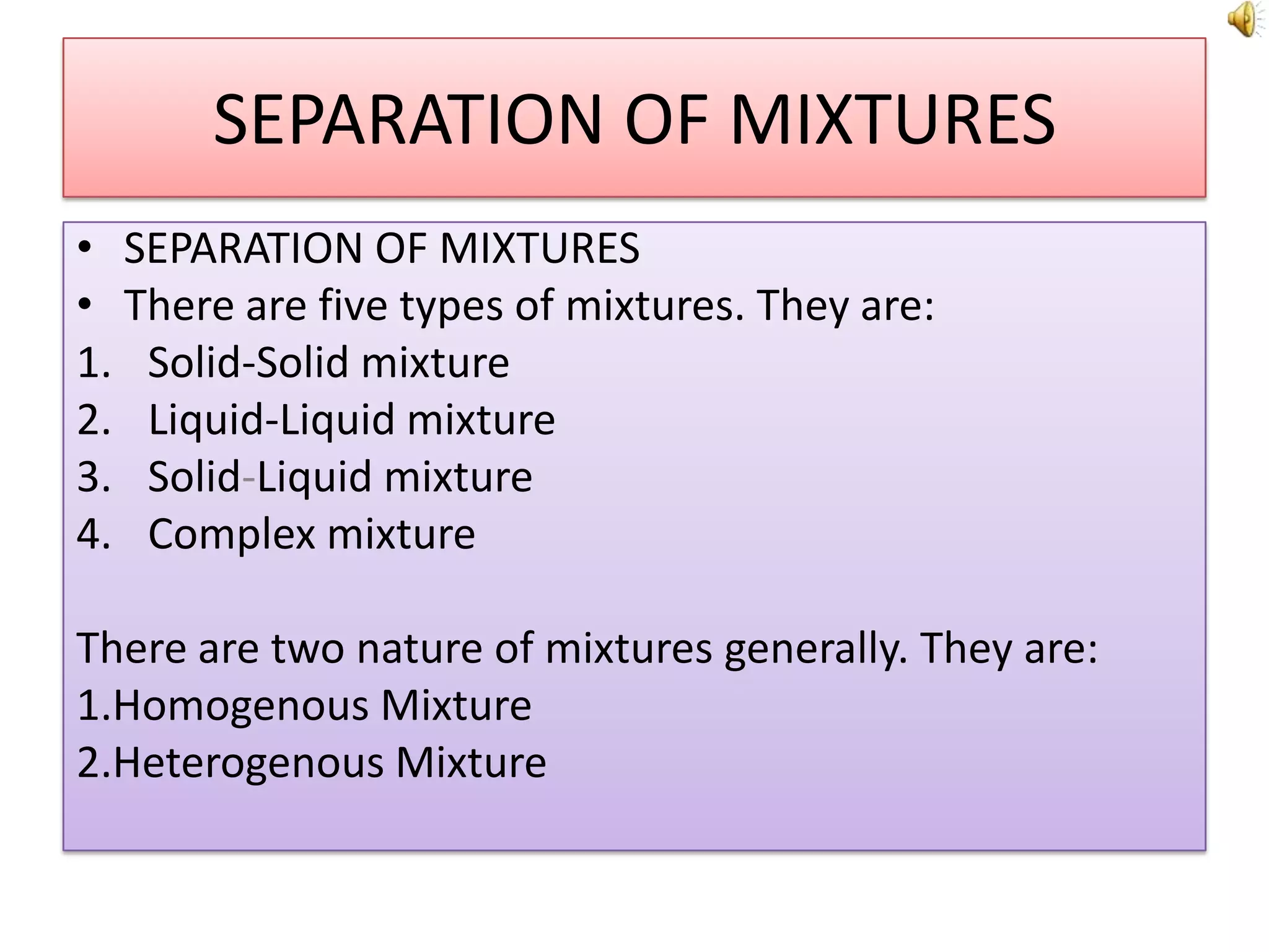 Separation of mixtures | PPTX