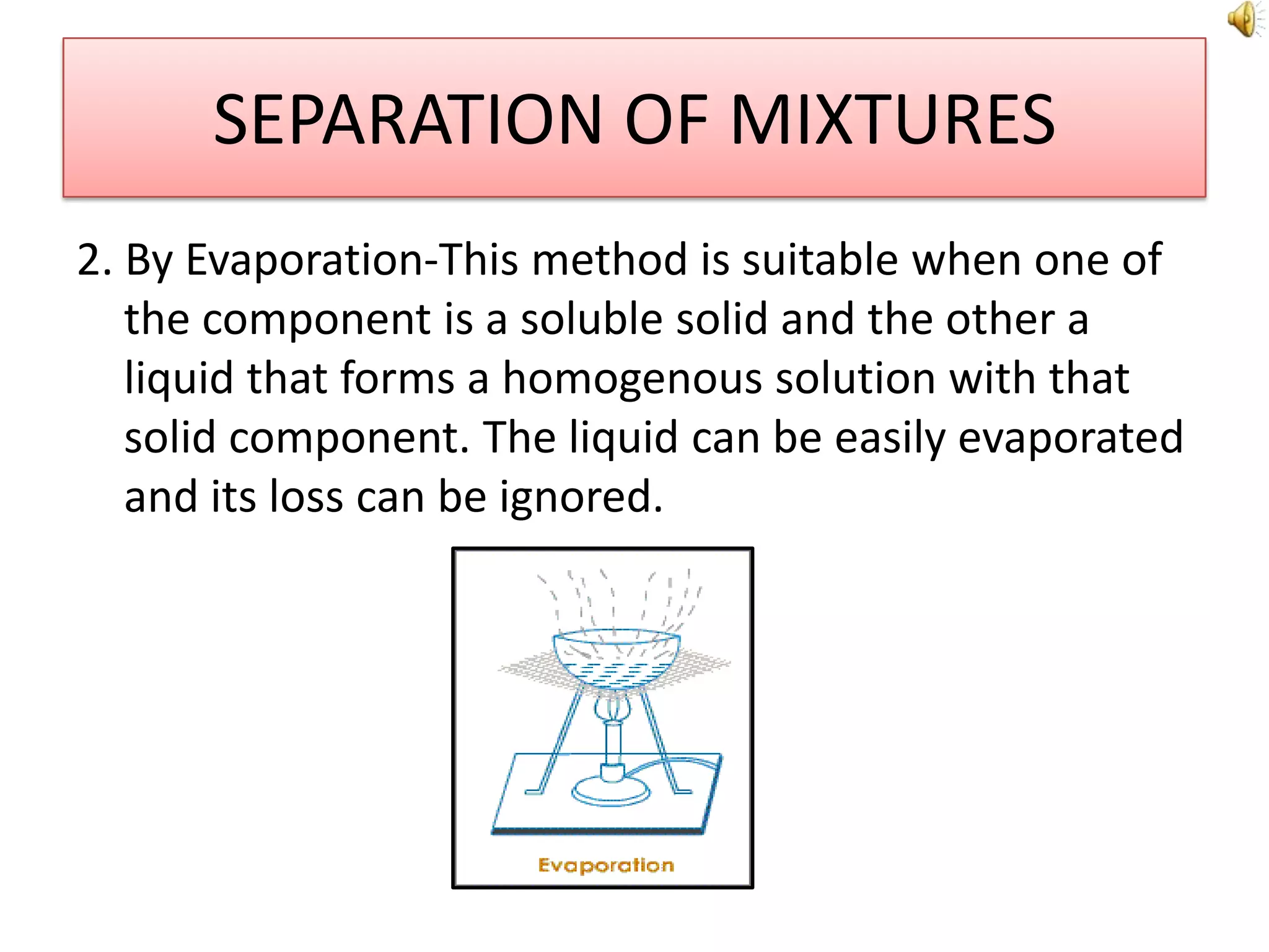 Separation of mixtures | PPTX