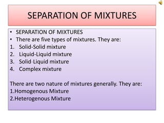 Separation of mixtures | PPTX