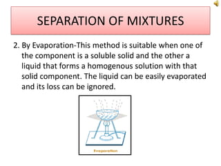 Separation of mixtures | PPTX