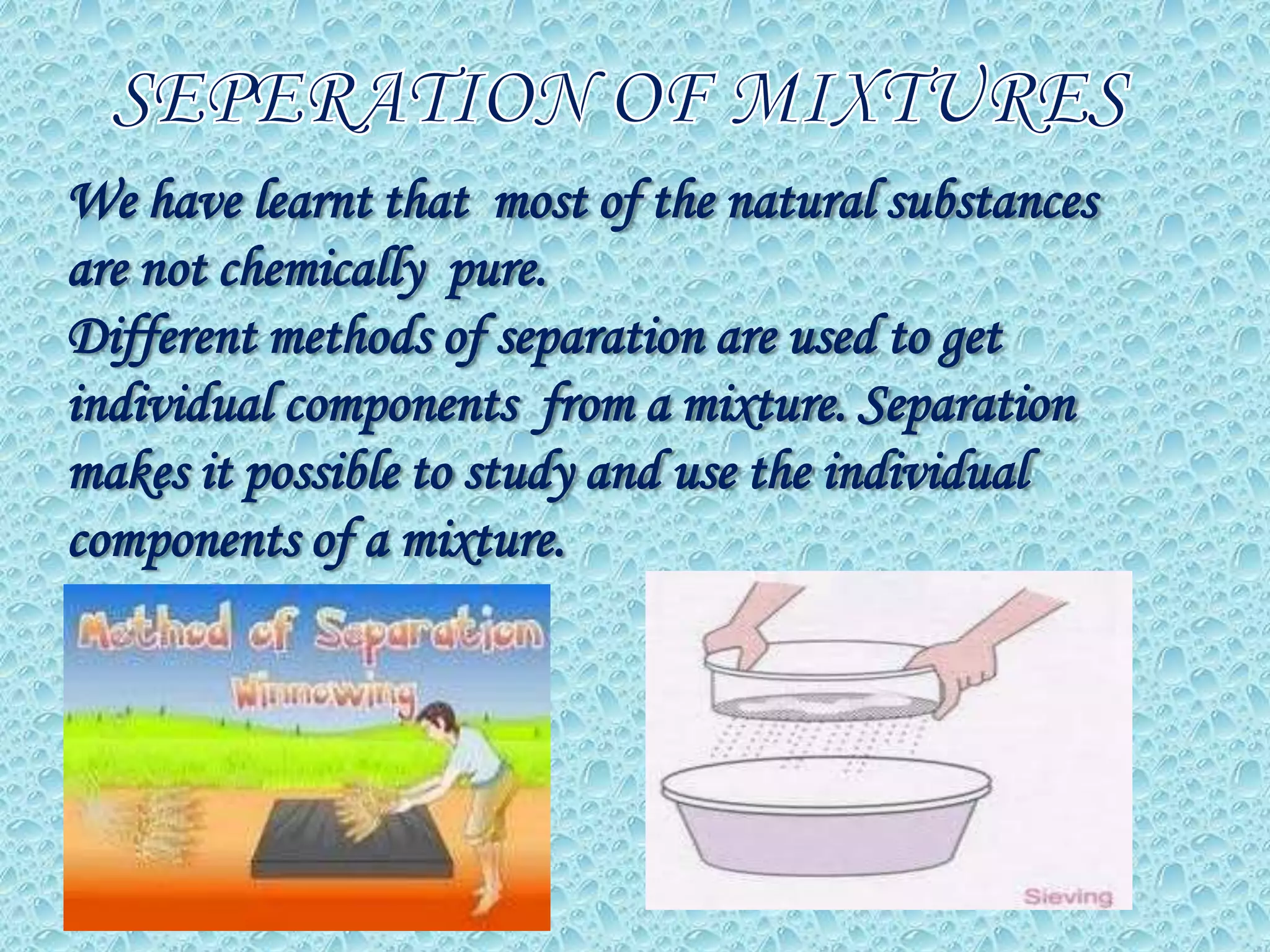 Separation of mixtures | PPTX