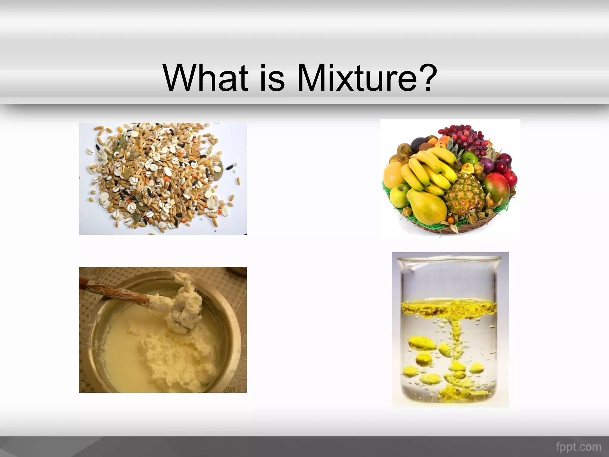 Separation of mixtures | PPT