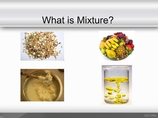 Separation of mixtures | PPT