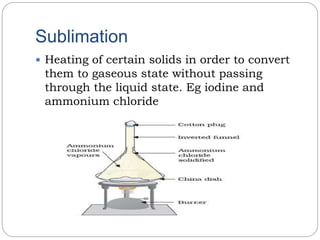Separationof mixtures andpurification of chemicalsubstances | PPTX