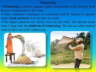 SEPARATION OF SUBSTANCE -SCIENCE (NCERT) CLASS-VI | PPTX