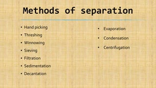 Separation of substances class 6 | PPTX