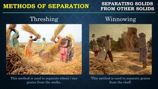 Separation of substances | PPTX | Chemistry | Science