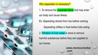 Separation of substances notes | PPTX