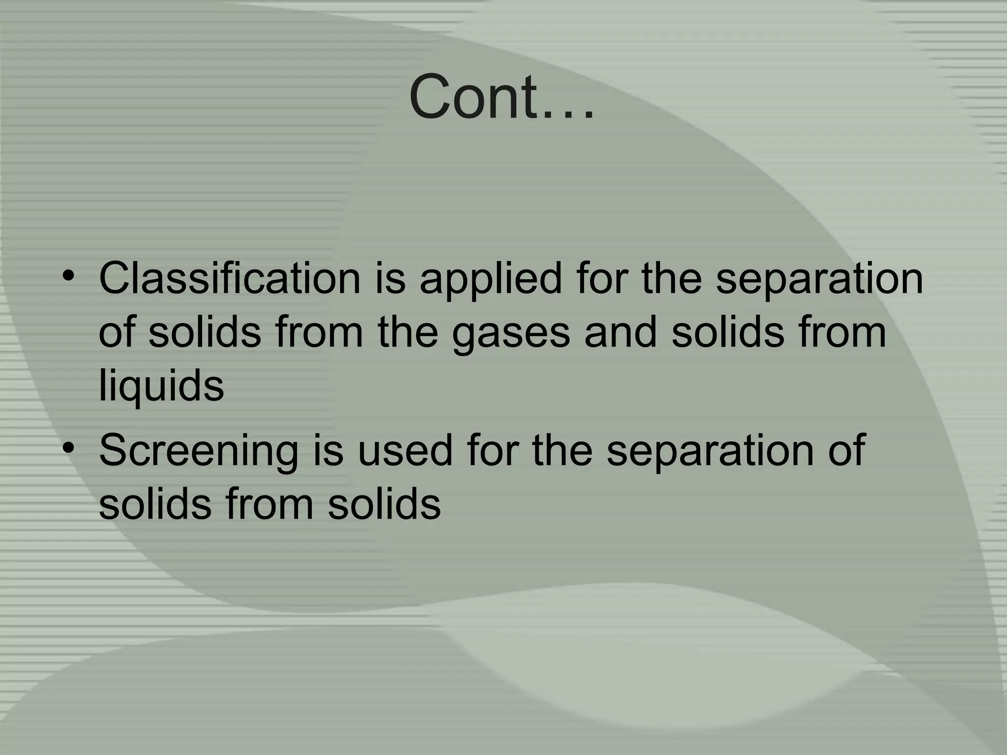 Separation, screening and classification | PPT