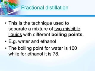 Separation techniques and enterance to chromatography | PPT