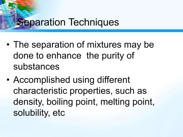 Separation techniques and enterance to chromatography | PPT
