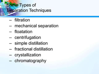 Separation techniques and enterance to chromatography | PPT